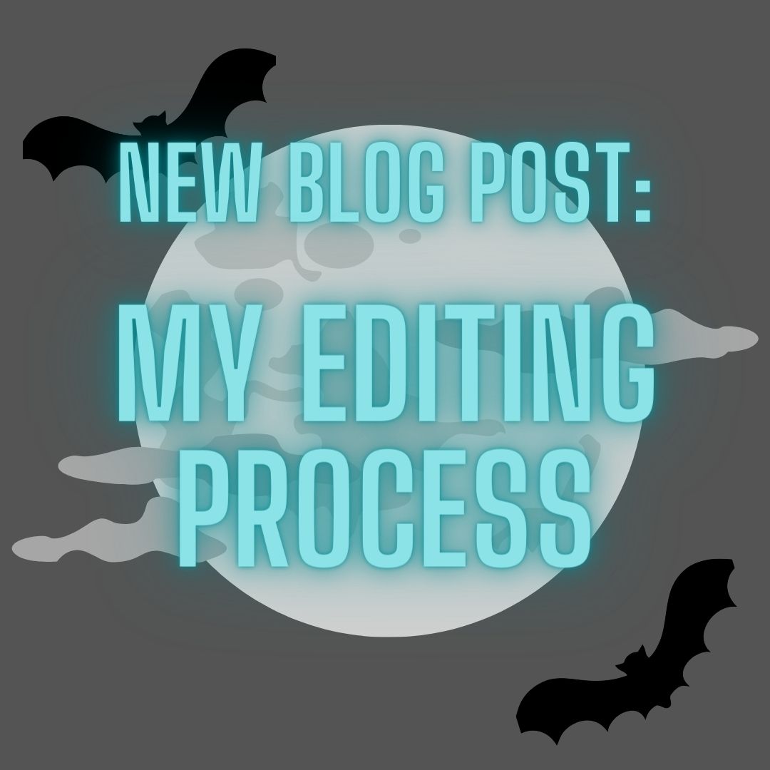 My Editing Process – Kara Jorgensen